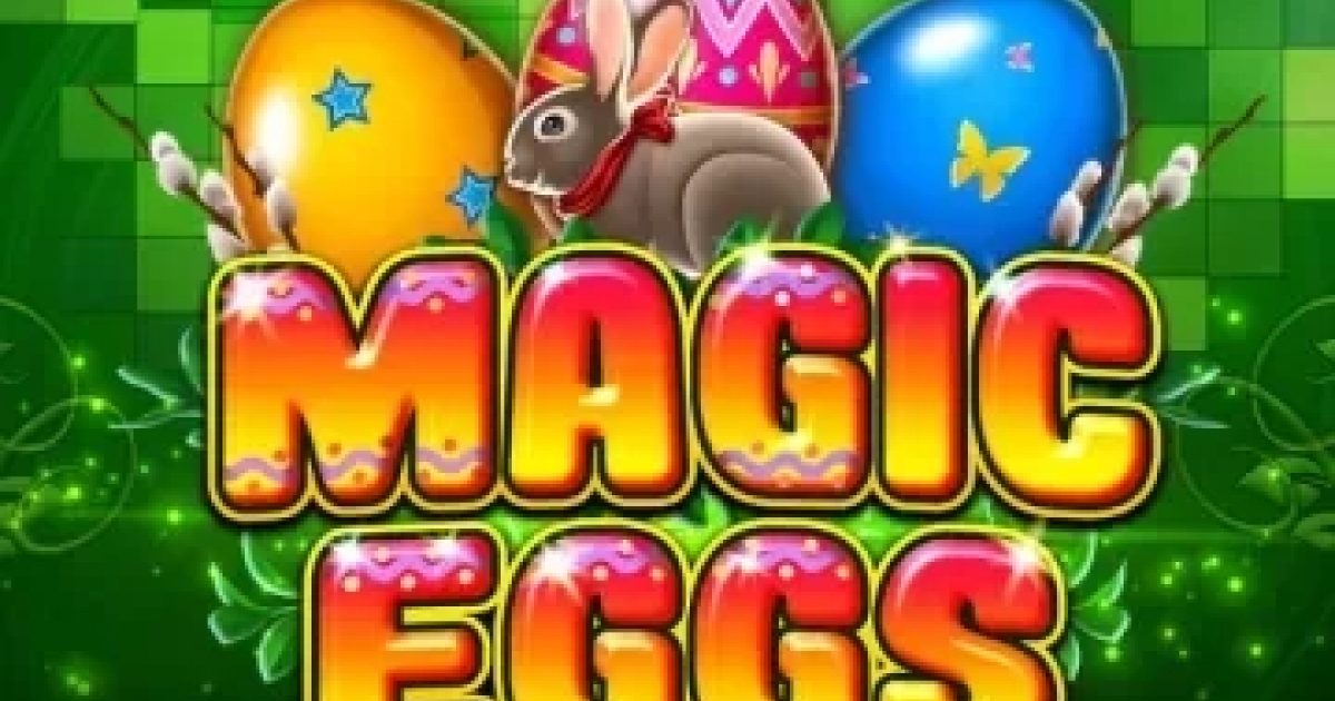 » Tragamonedas MAGIC EGGS | Juega gratis y sin descargar